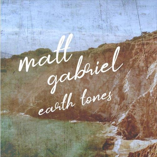 Matt Gabriel debuts rootsy new album: Local Spins on WYCE - Local Spins